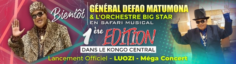 Le Général Defao bientôt en Safari musical au Kongo Central - Infocongo